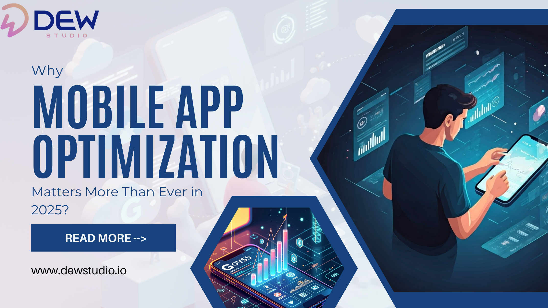 Why Mobile App Optimization Matters More Than Ever in 2025? - DEW Studio Blogs